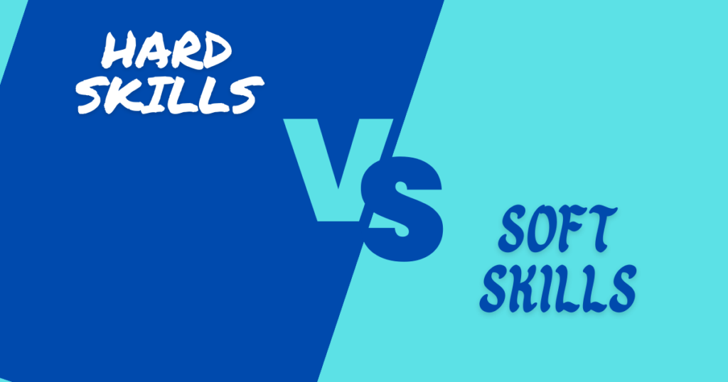 Hard Skills Vs Soft Skills